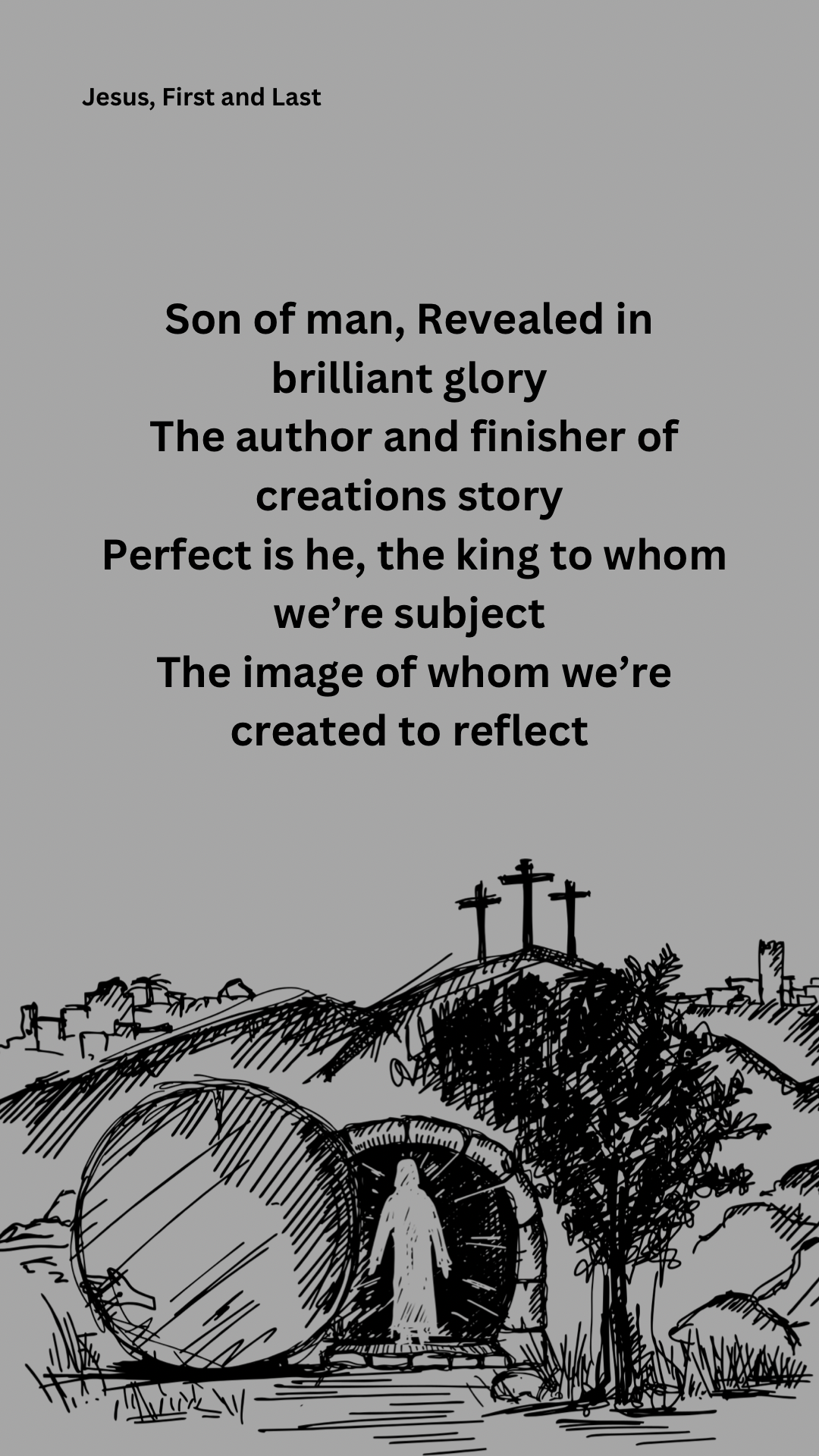 Jesus, First and Last – Metabolizing God's Word